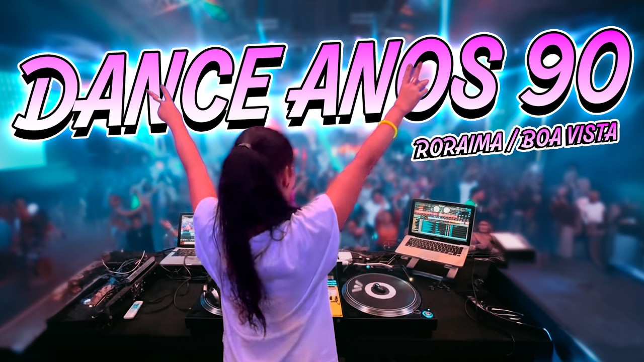 Noite das danceterias em Boa Vista - Roraima. Set especial Anos 90 ...