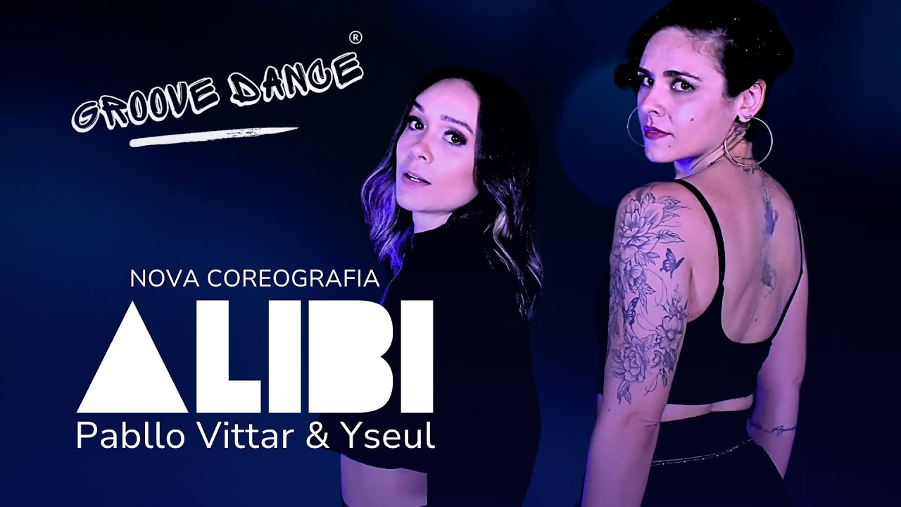 Alibi - Pabllo Vittar & Yseult/ Groove Dance - YouTube