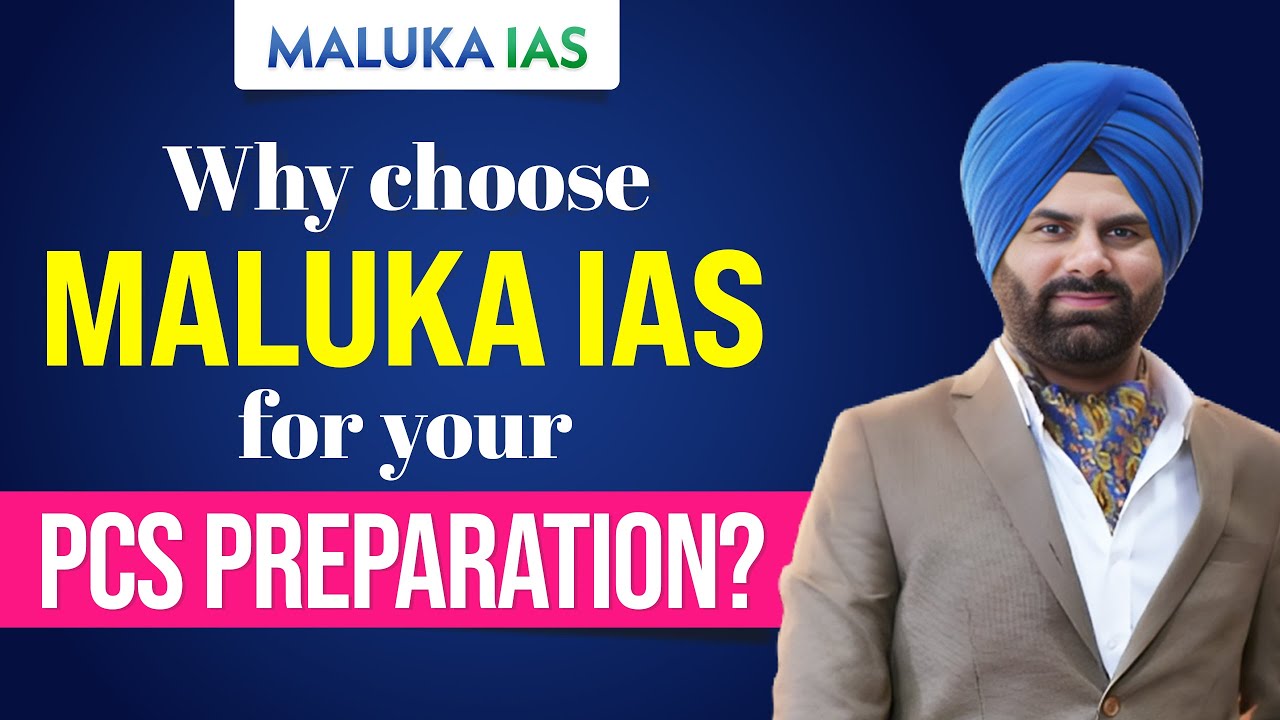 Why choose MALUKA IAS for your PCS preparation ? - YouTube