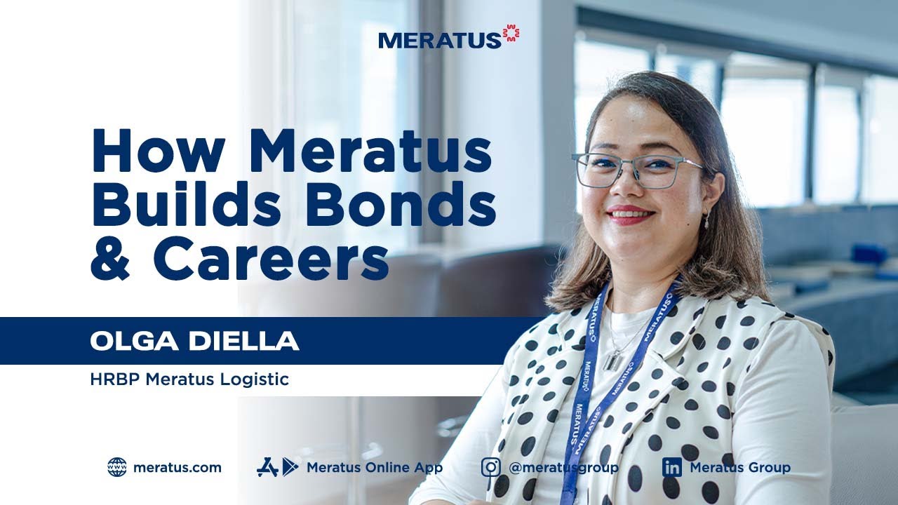 How Meratus Builds Bonds & Careers | Olga Diella - YouTube