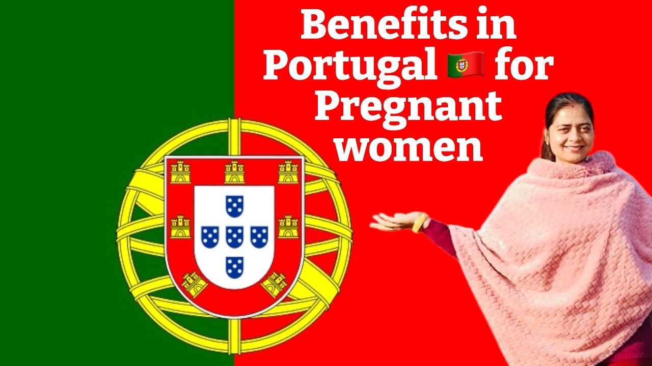 Benefits in Portugal for Pregnant Women - YouTube
