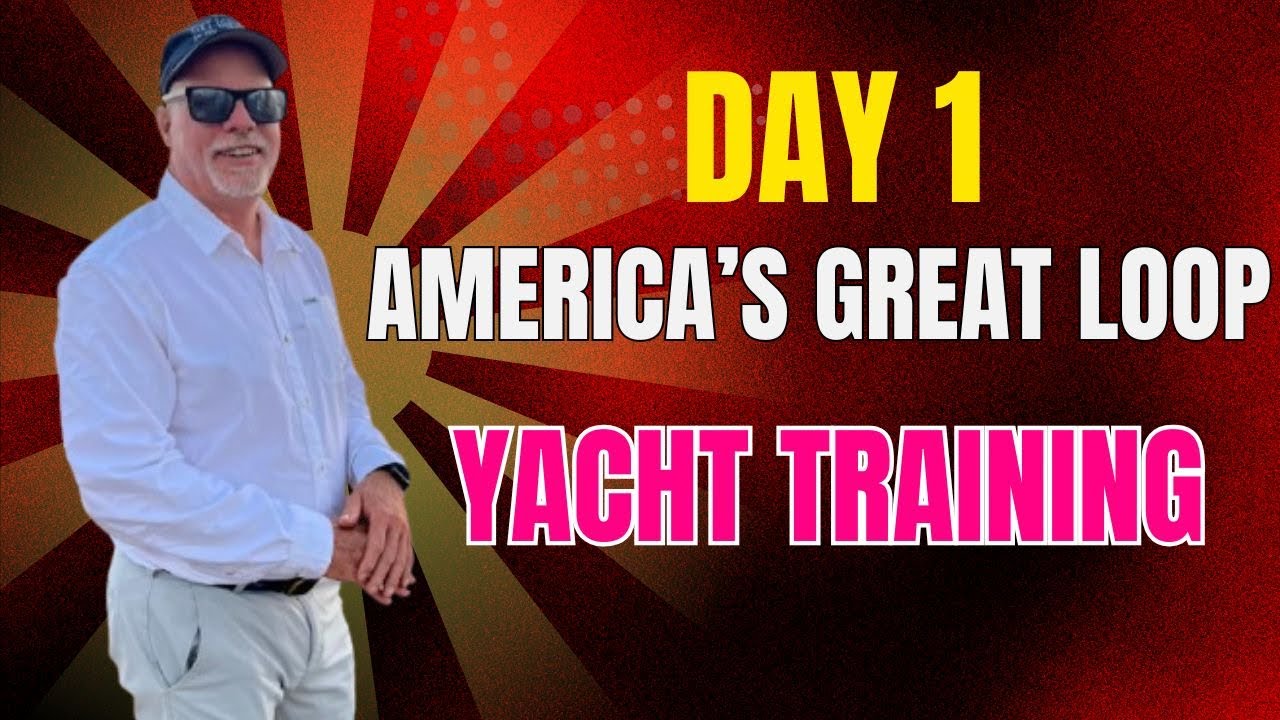 Day 1: America's Great Loop Yacht Training—Learn how anyone can drive and dock a boat! - YouTube