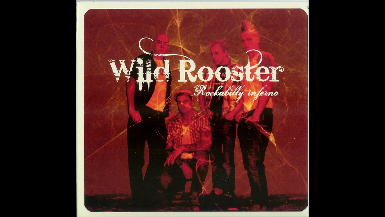 Wild Rooster - Rockabilly Inferno - YouTube