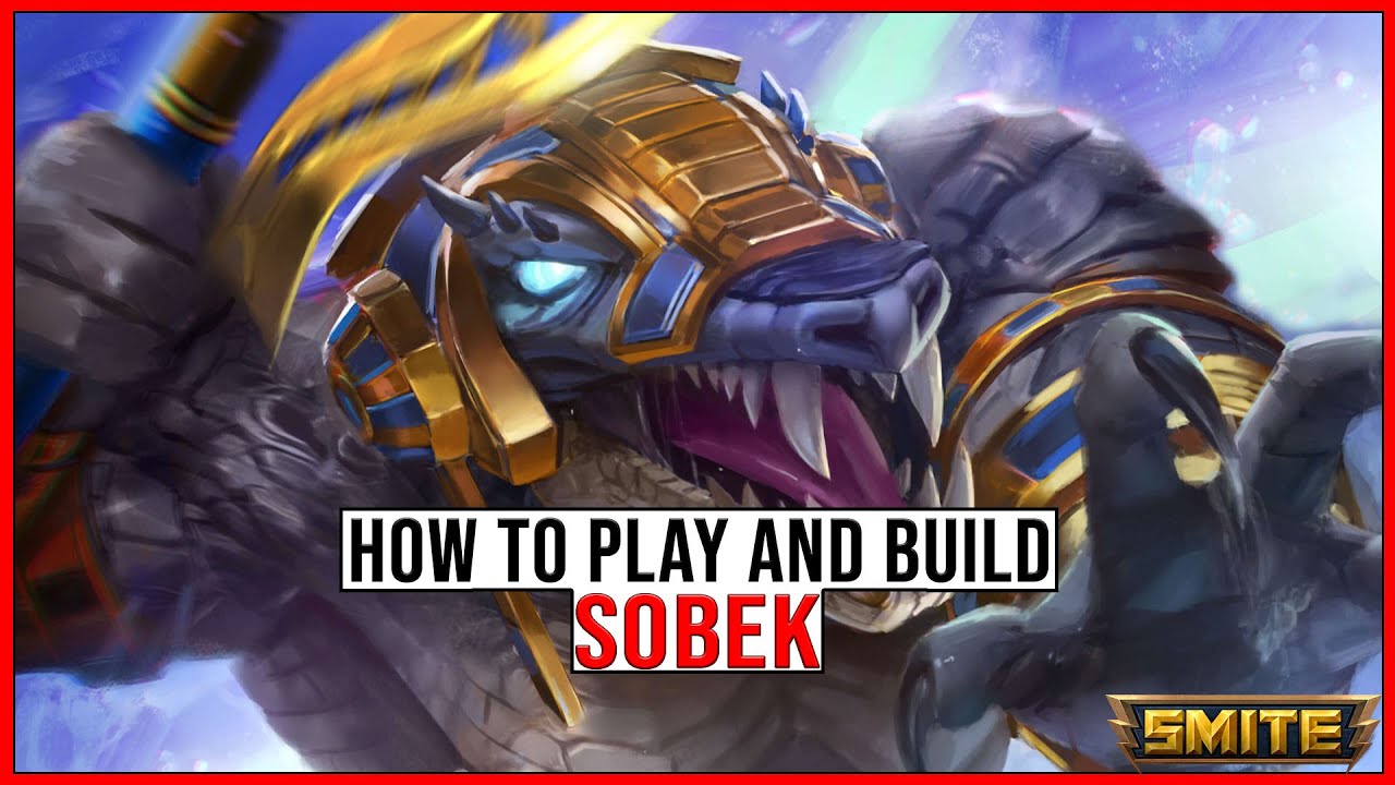The BASICS on How to Play and BUILD Sobek in Smite! - YouTube
