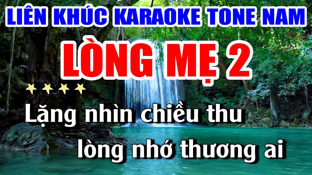 Liên Khúc Karaoke Tone Nam LÒNG MẸ 2 Nhạc Sống Khánh My | Dễ Hát Nhất ...