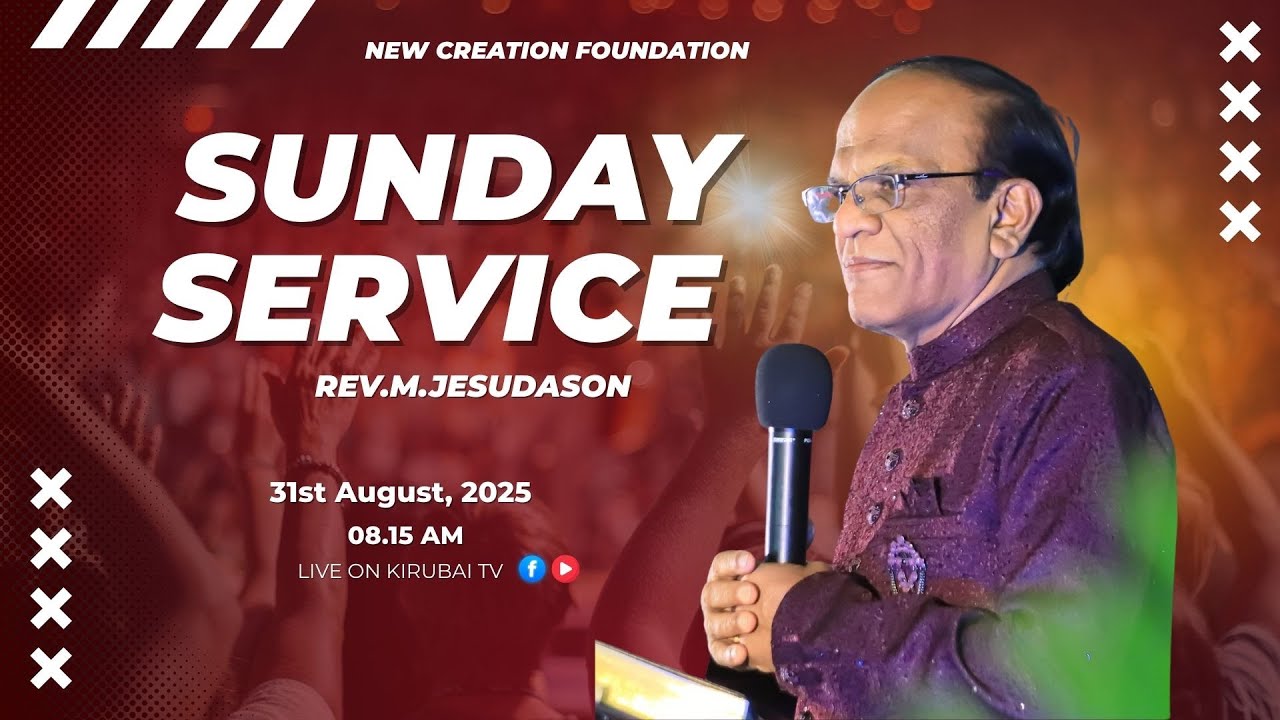 Sunday Service | 31.08.2025 | Rev. Maniam Jesudason | New Creation ...