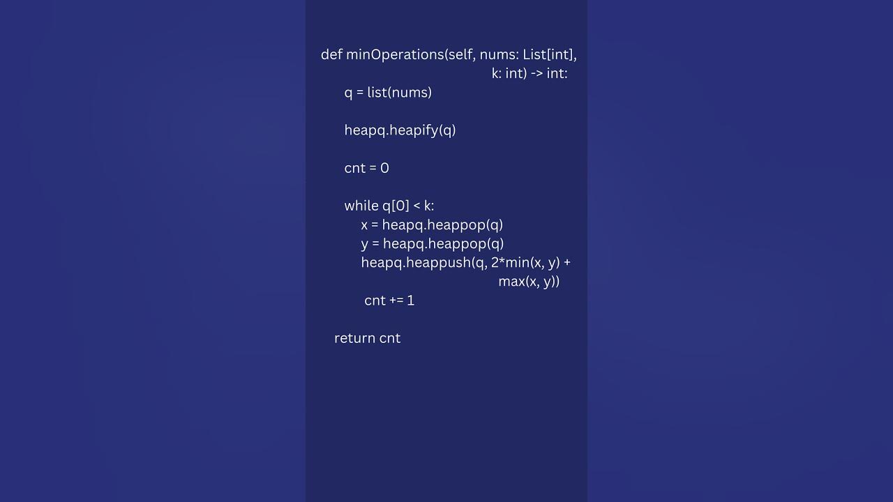 Leetcode Daily Challenge 13 Feb25| Minimum operation to exceed thresholdii|Python #leetcode# ...