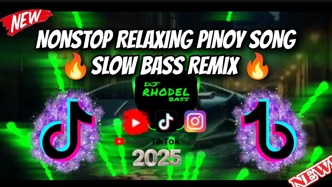 NEW🔥 NONSTOP RELAXING PINOY TREND SONG SLOW BASS TIKTOK VIRAL REMIX/ DJ ...