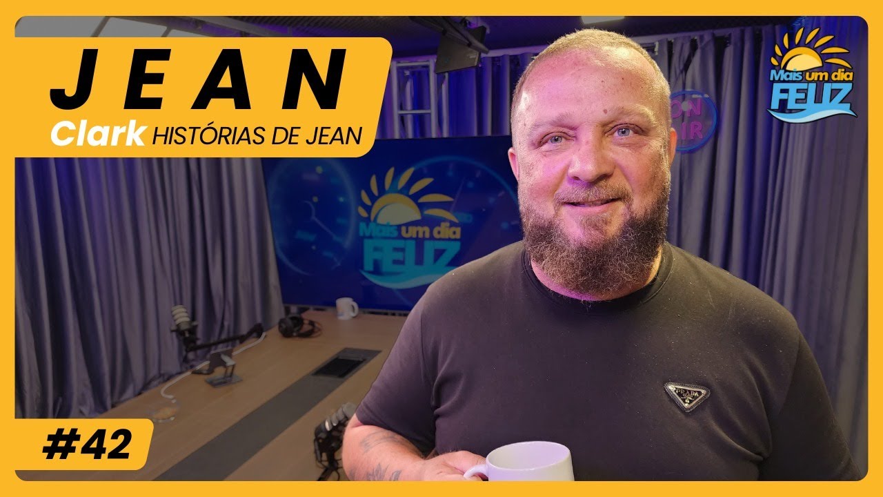 ☀️ Jean Clark l Mais um dia Feliz #42 - YouTube