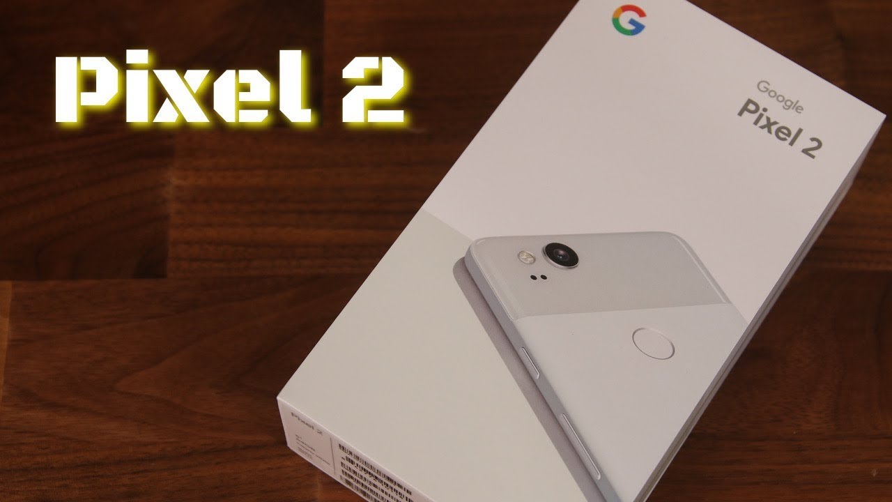 Google Pixel 2 - Unboxing, Review & Detailed Software Walkthrough - YouTube