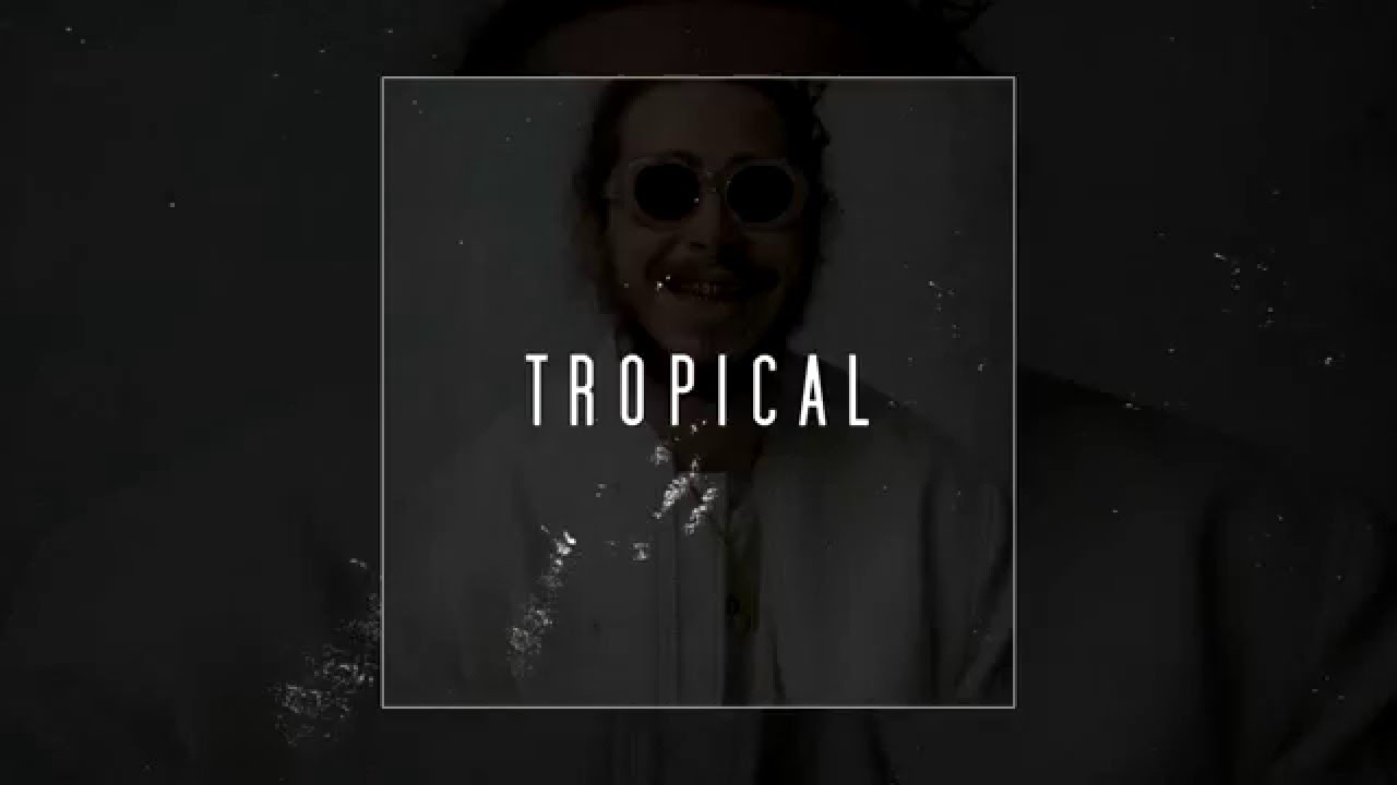 Post Malone Type Beat - Tropical (Produced By Nick Vanelli) - YouTube