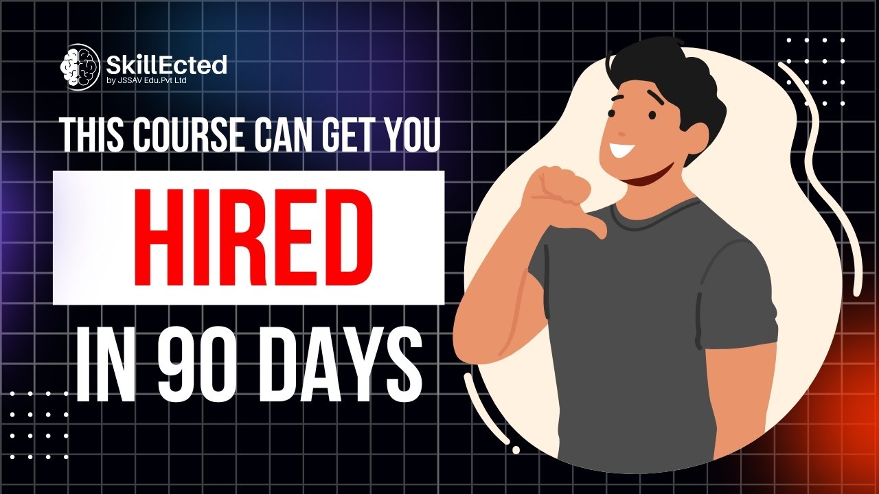 Get Hired in Just 90 Days! | SkillEcted - YouTube