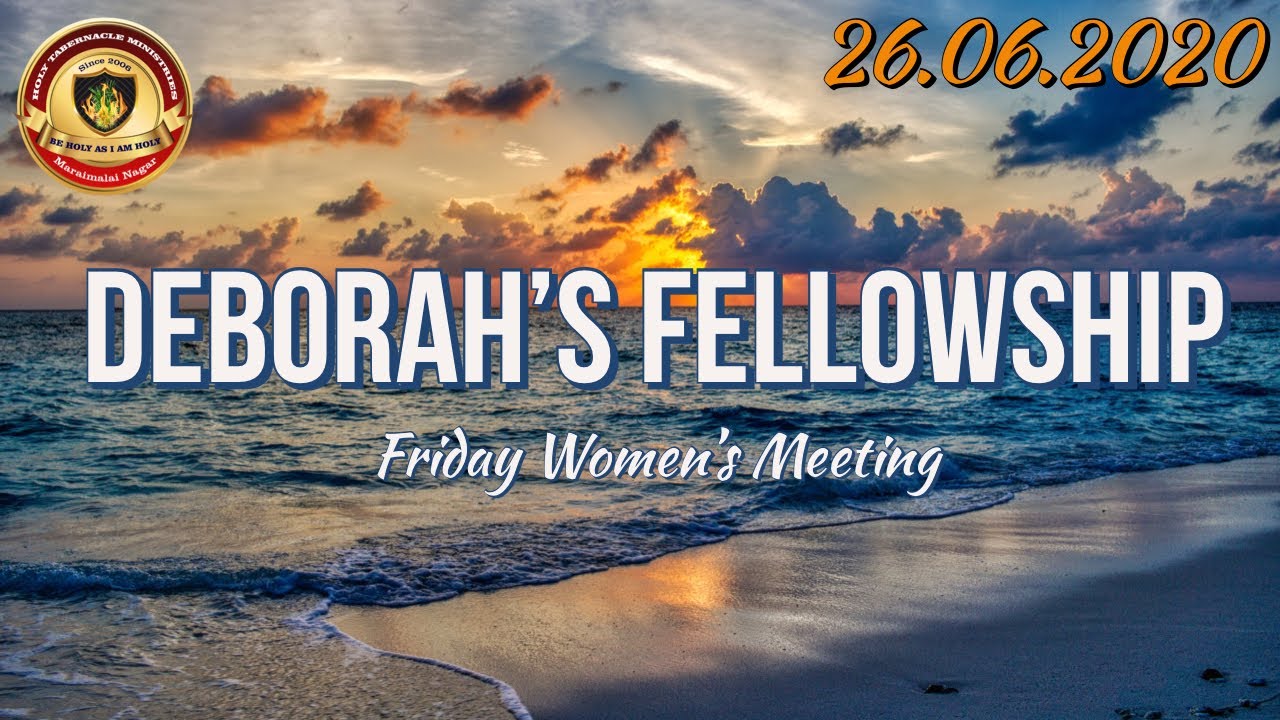 Women's Meeting | Deborah's Fellowship | 26.06.2020 - YouTube