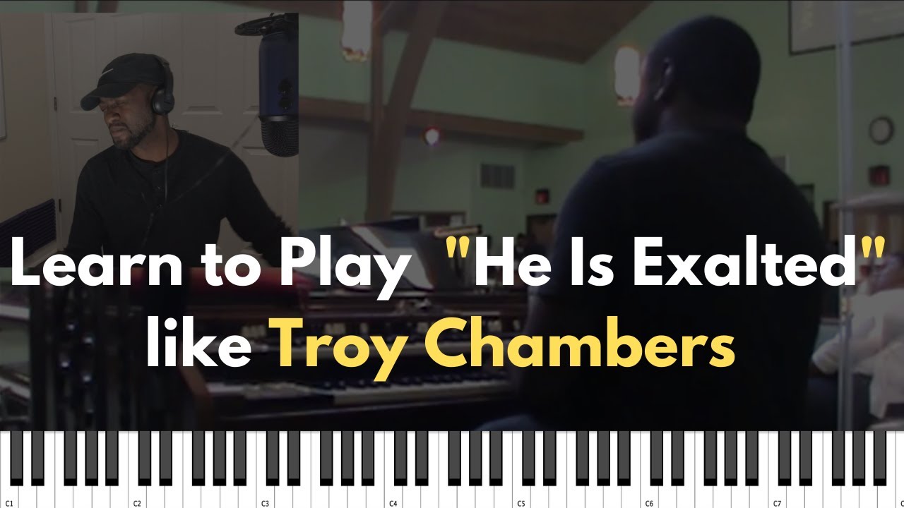 Breakdown of Troy Chambers playing "He Is Exalted" - YouTube