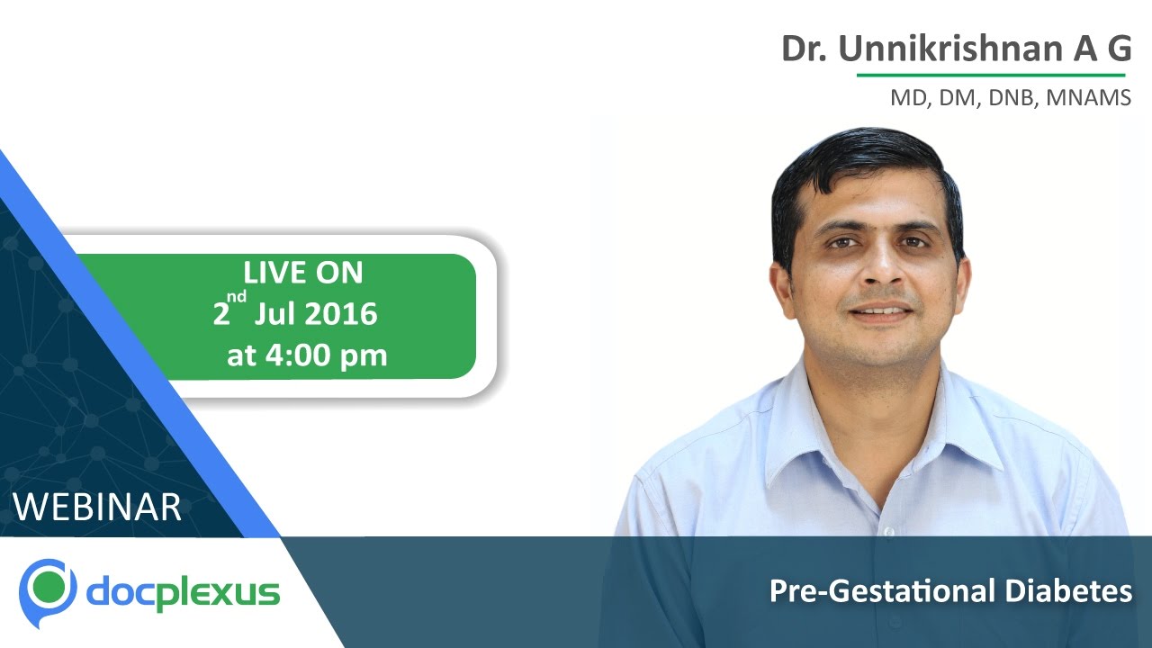 Webinar on pregestational diabetes - Dr Unnikrishnan - YouTube