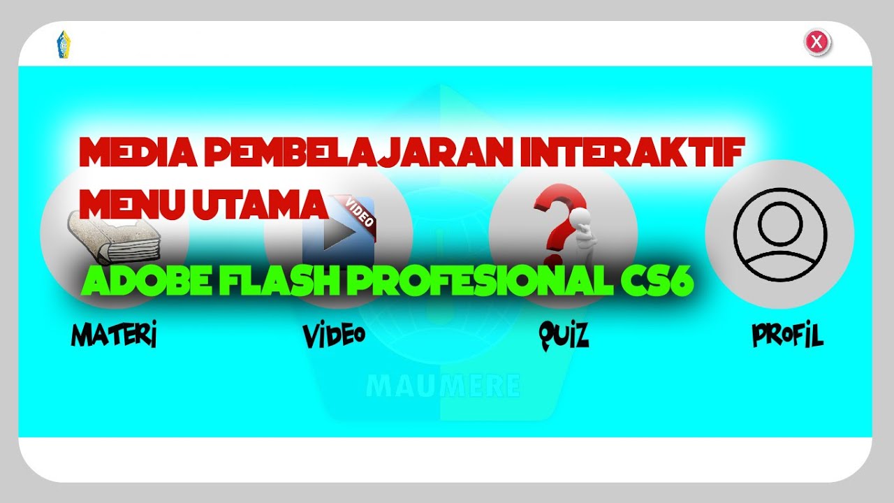 Membuat Media Pembelajaran Interaktif Adobe Flash Profesional CS6 (Part 2 - Menu Utama) - YouTube