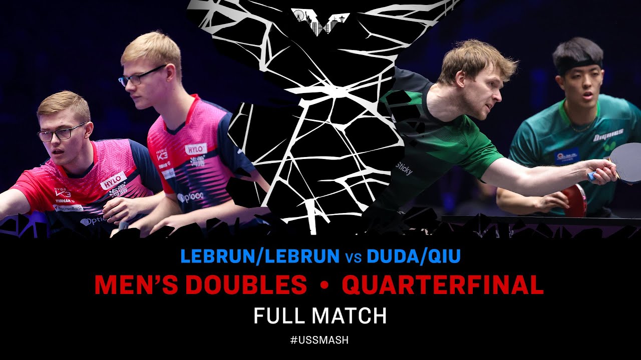 FULL MATCH | Lebrun/Lebrun vs Duda/Qiu | MD QF | #USSMASH 2025 - YouTube
