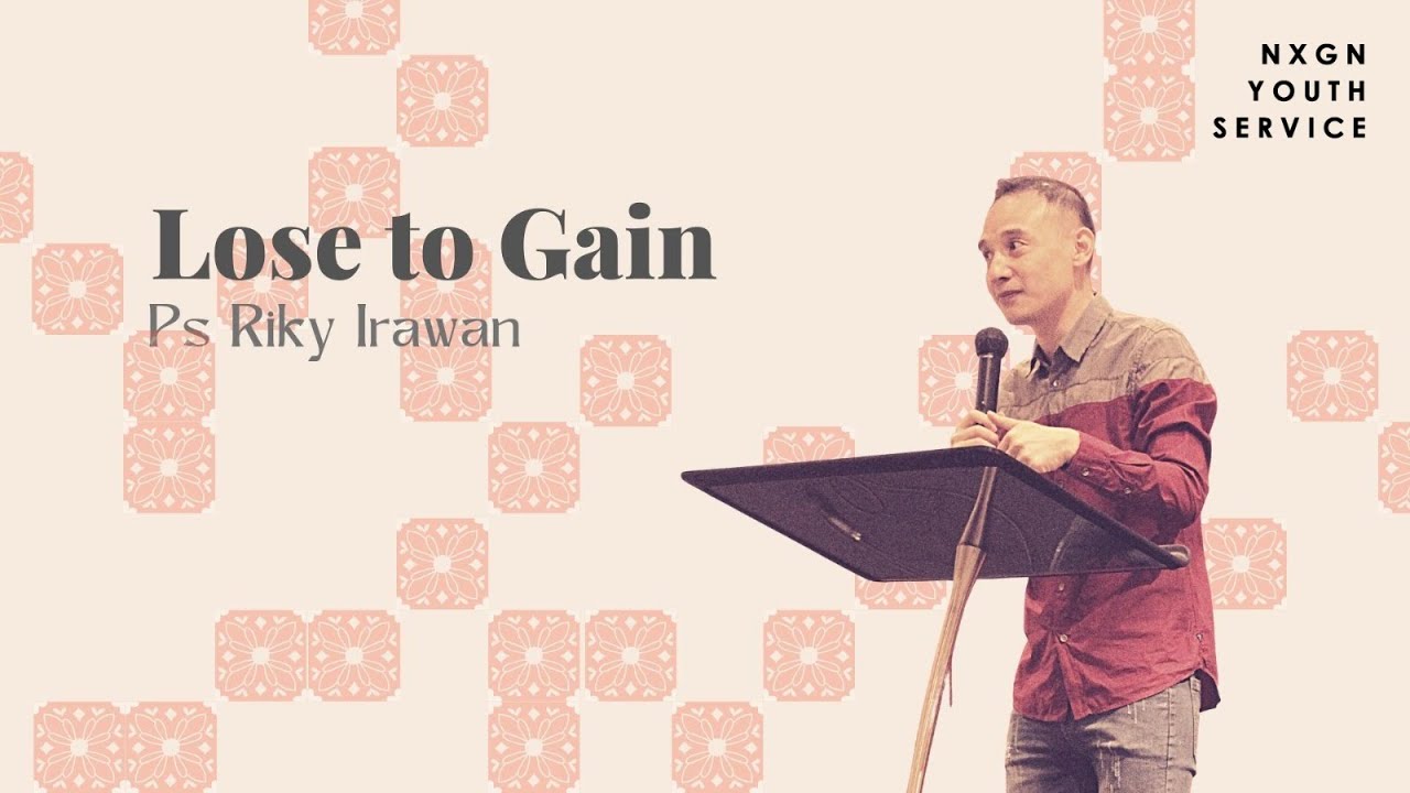 LOSE TO GAIN - PS. RIKY IRAWAN - YouTube