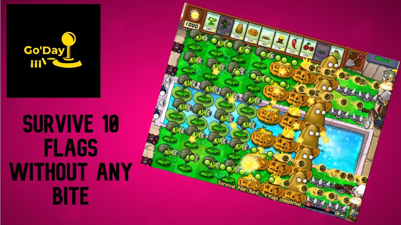 Plant VS Zombies 1 survival Pool hard completed 10 flags without any ...