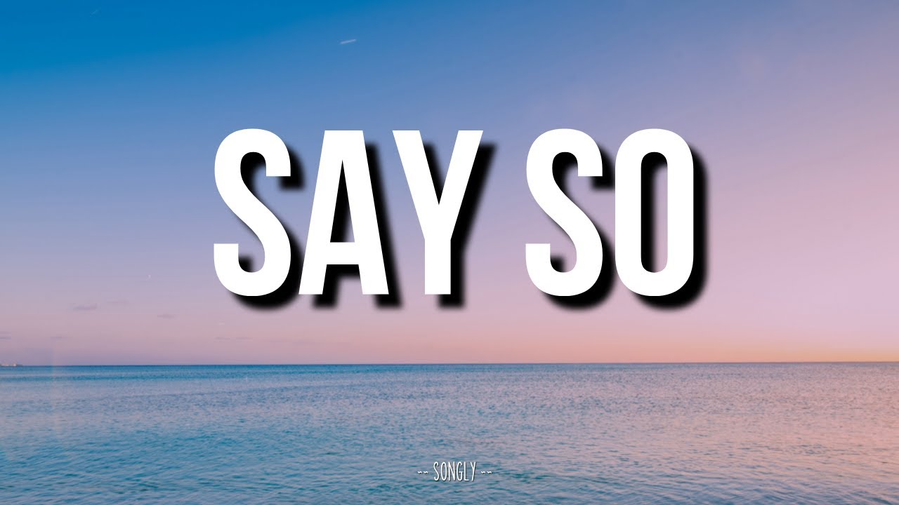 Jefferson Clay - Say So (lyrics) - YouTube