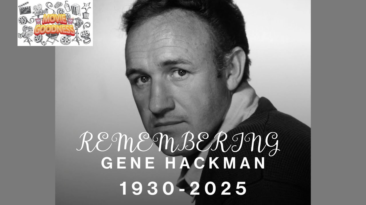 Remembering Gene Hackman (1930-2025) - YouTube