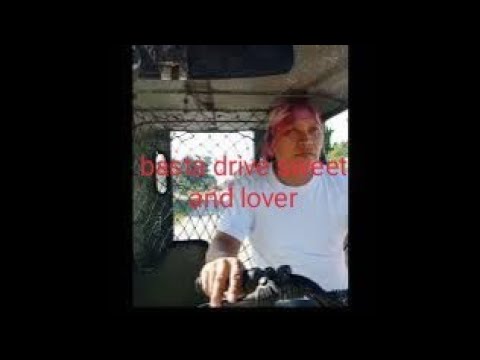basta driver sweet and lover - YouTube