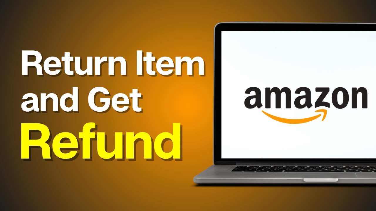 How to Return Items on Amazon and Get a Refund - YouTube