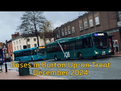 Buses In Burton Up-On Trent December 2024 - YouTube