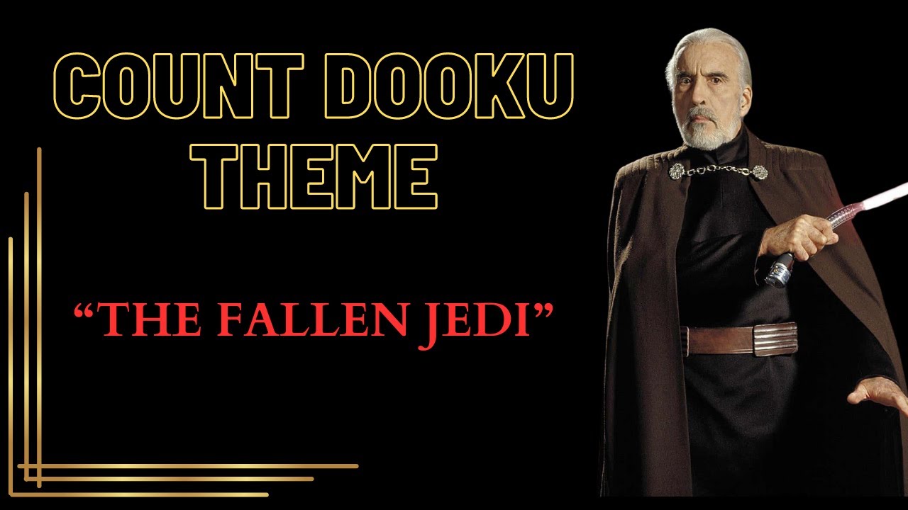 COUNT DOOKU THEME | The Fallen Jedi | Star Wars Soundtrack #starwars # ...