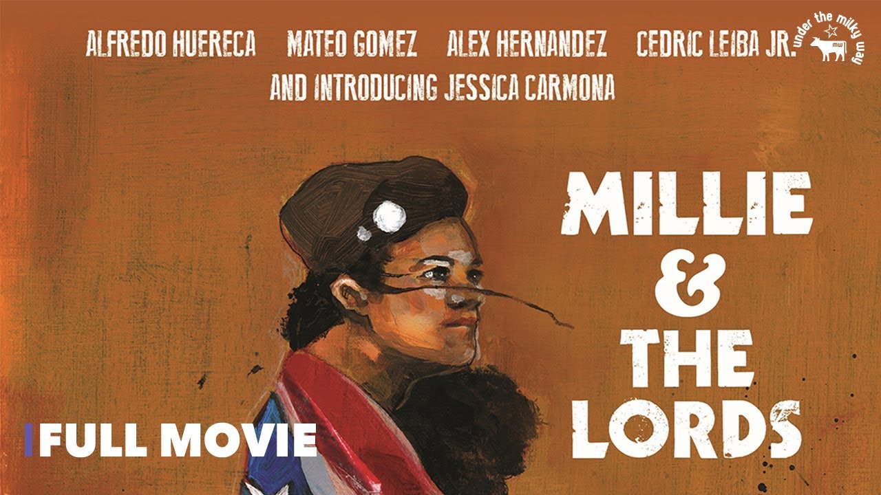 Millie and The Lords | 🏵️ Puerto Rican history | Full Movie - YouTube