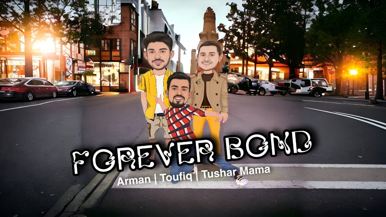 Forever Bond | Arman Rahman | Toufiq Ahmed | Tushar Ahsan - YouTube