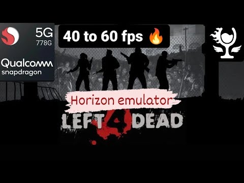 horizon windows emulator wine 9.13 (left 4 dead ) on Android Snapdragon ...