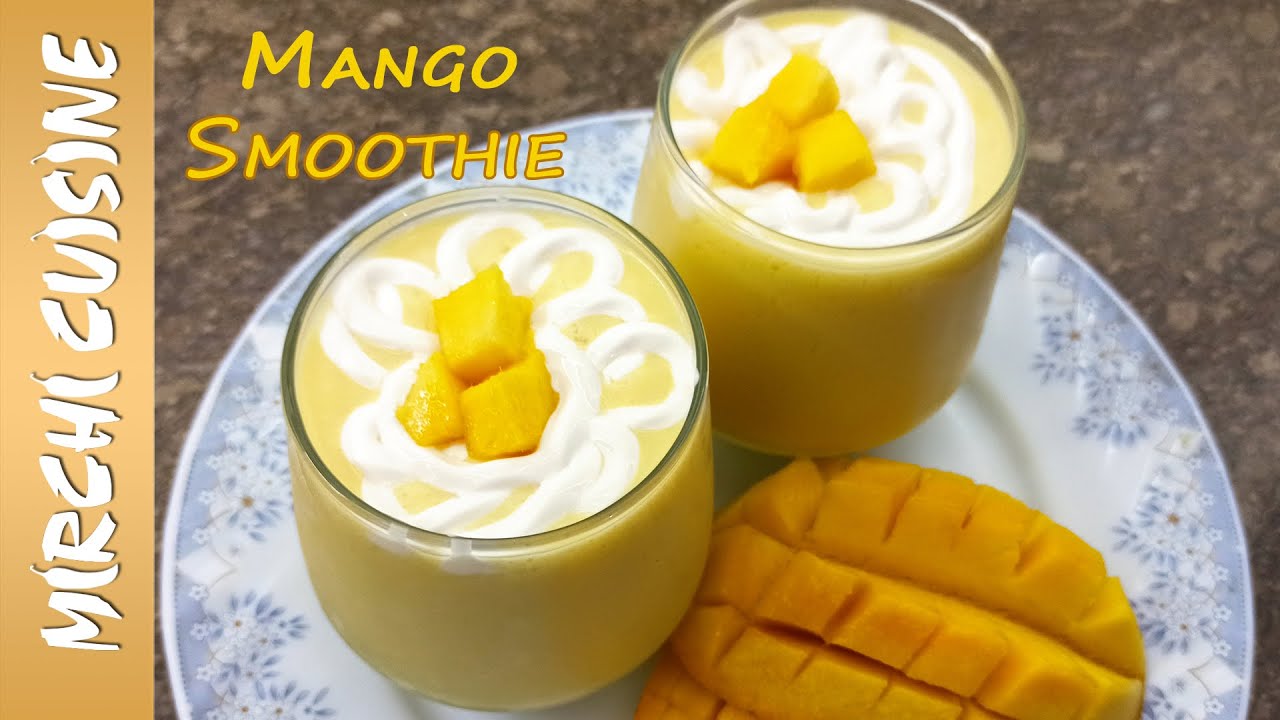 Mango Smoothie - Creamy Mango smoothie with yogurt - YouTube