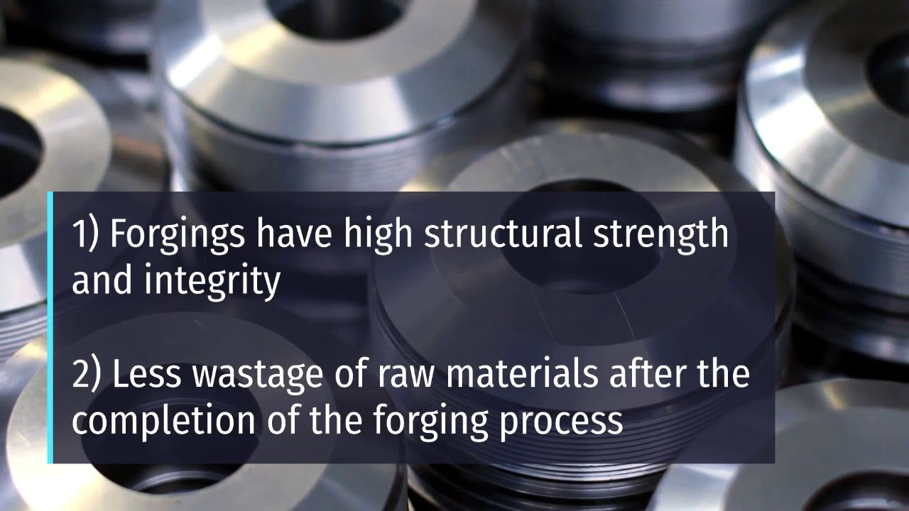 Advantages Of Forging Over Other Manufacturing Processes - YouTube