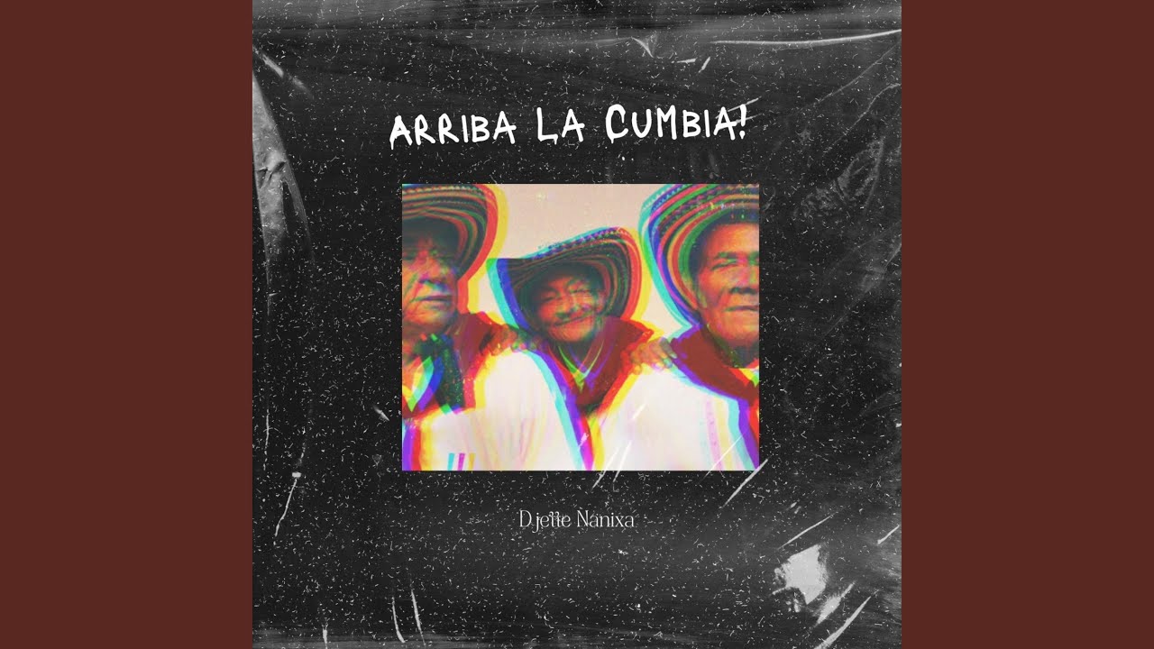 Arriba la cumbia - YouTube Music