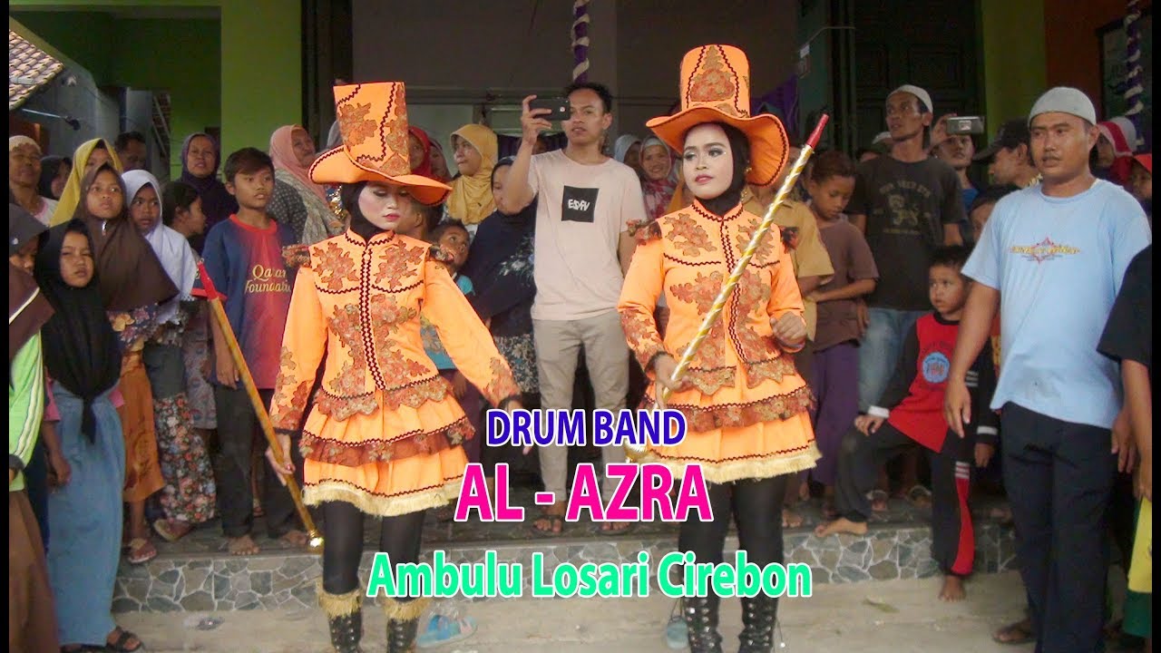 DRUM BAND AL - AZRA" Ambulu Losari Cirebon - YouTube