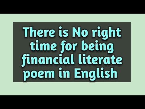 There is No right time for being financial literate poem|CBSE 2nd ...