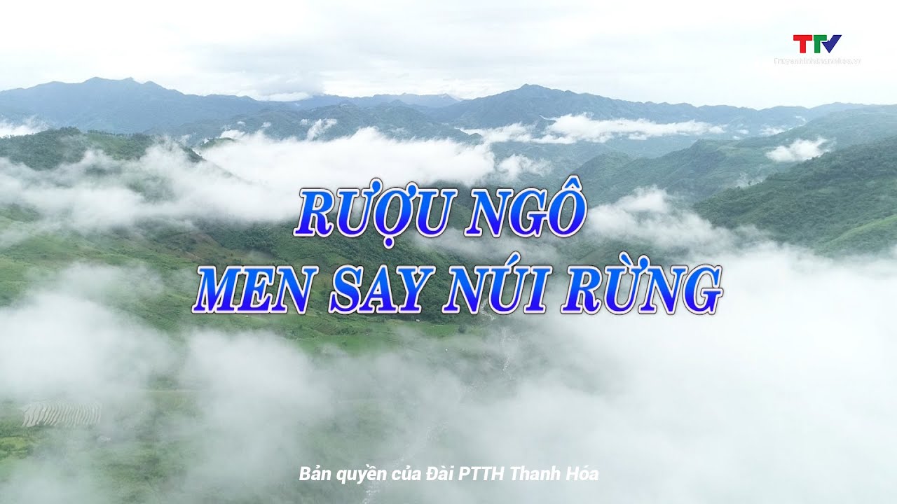Sắc màu các dân tộc xứ Thanh: Rượu ngô - Men say núi rừng - YouTube