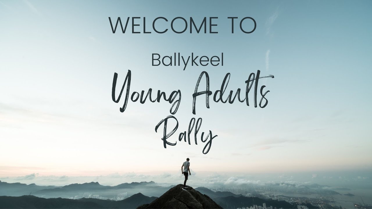 Ballykeel Young Adults Rally 2nd April 2023 - YouTube
