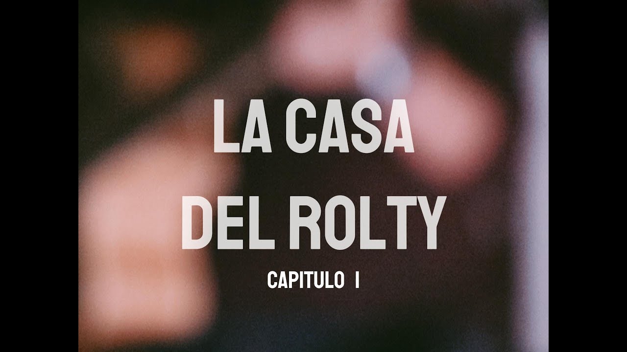 LA CASA DEL ROLTY - OPEN MIC - CAPITULO 1 - YouTube