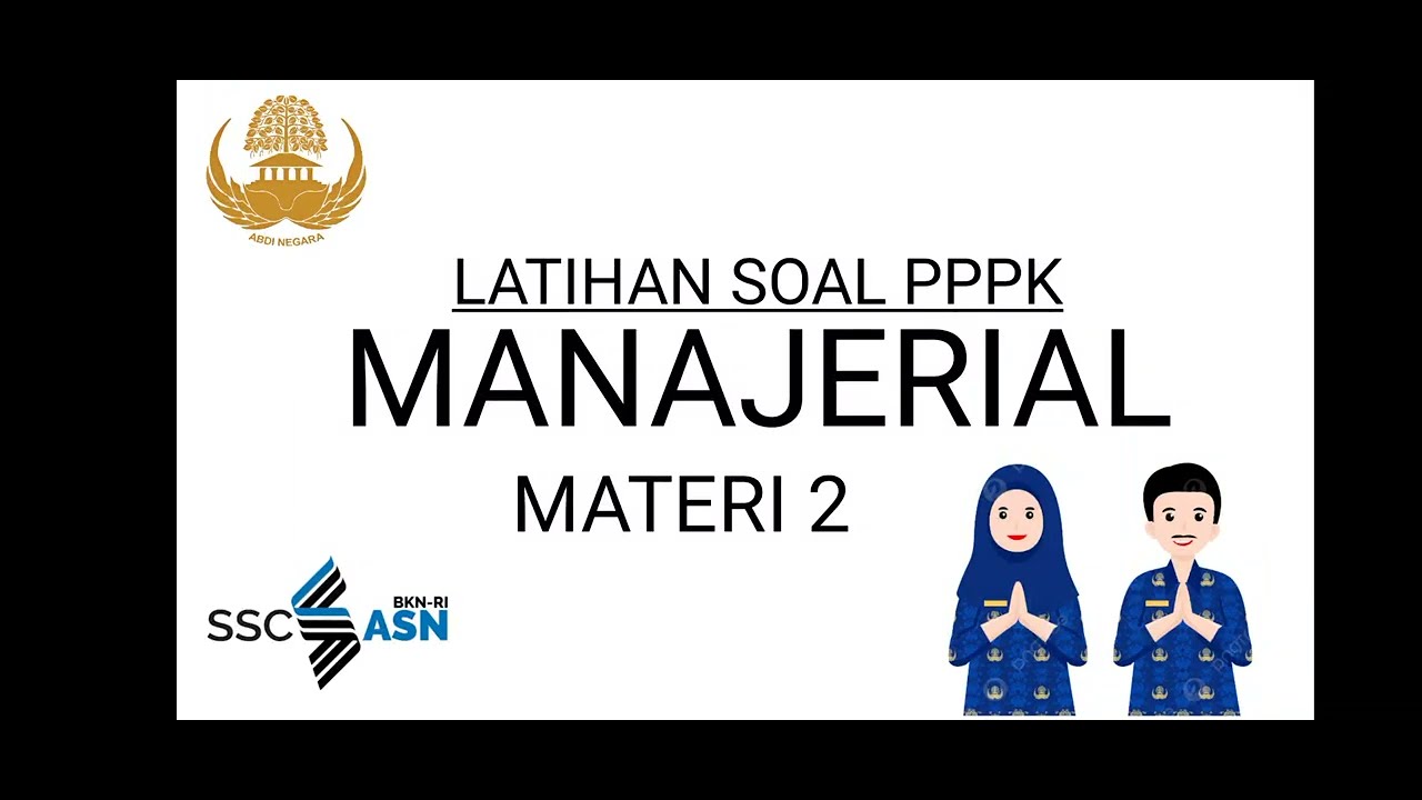 7 Latihan Soal Kompetensi Manajerial beserta pembahasannya pada Materi ...