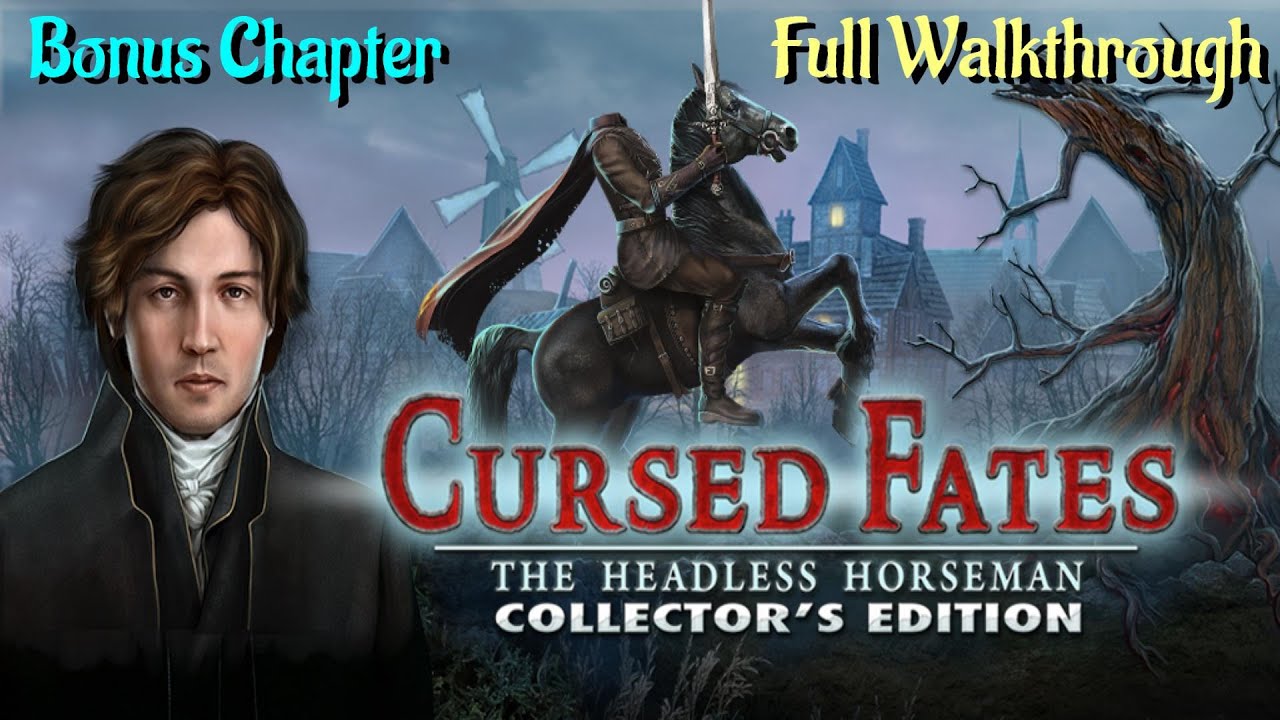 Let's Play - Cursed Fates - The Headless Horseman - Bonus Chapter Full ...