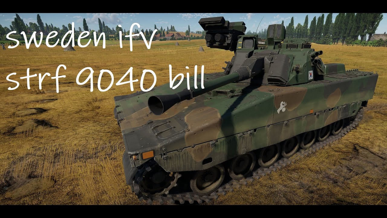 sweden ifv strf 9040 bill - warthunder | 워썬더 - YouTube