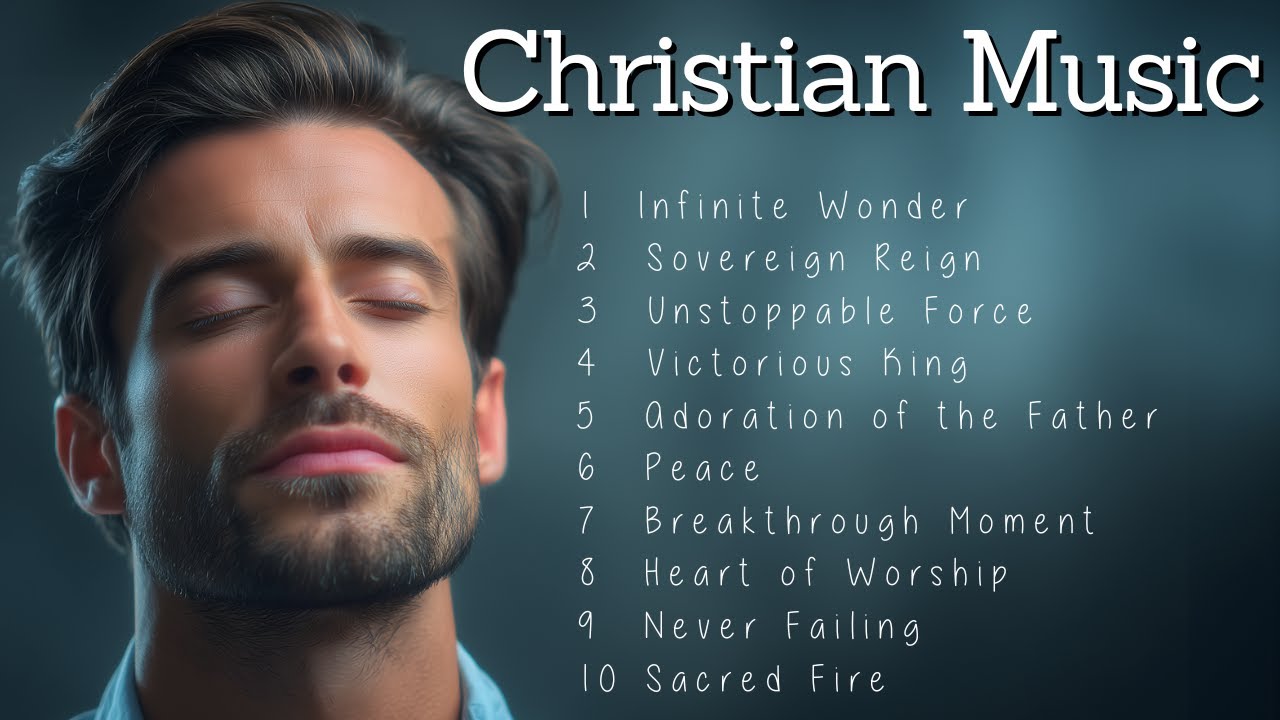 The Best of Christian Gospel Music 2025 | Worship Songs - YouTube