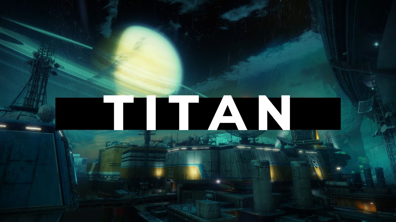 | Titan | The Beauty of Saturn | Destiny 2 - YouTube