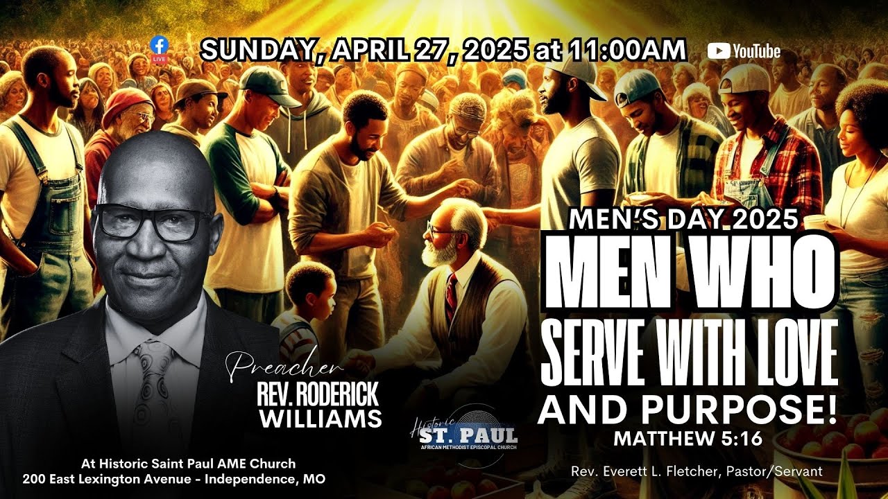 April 27, 2025 | Men Serving with Love and Purpose | Preacher: Rev ...