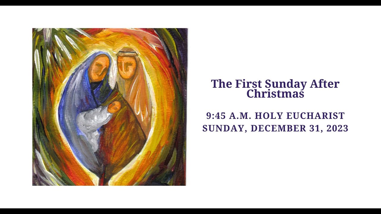 St. John's Episcopal Church - The First Sunday after Christmas ...