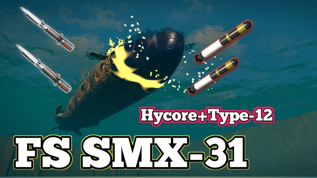 FS SMX-31 Submerine Hycore Missile & Type -12 Torpedo Combination ...
