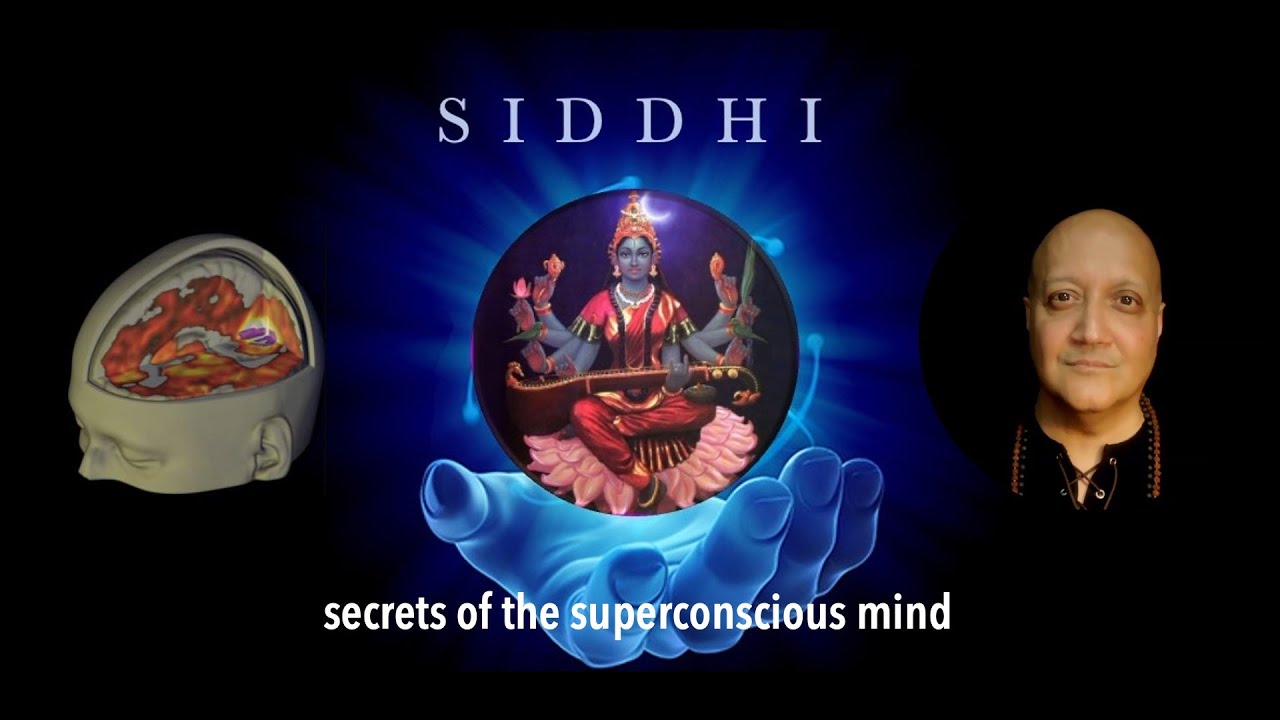 How can I achieve SIDDHIS or Yogic Superpowers? A Master Class with ...