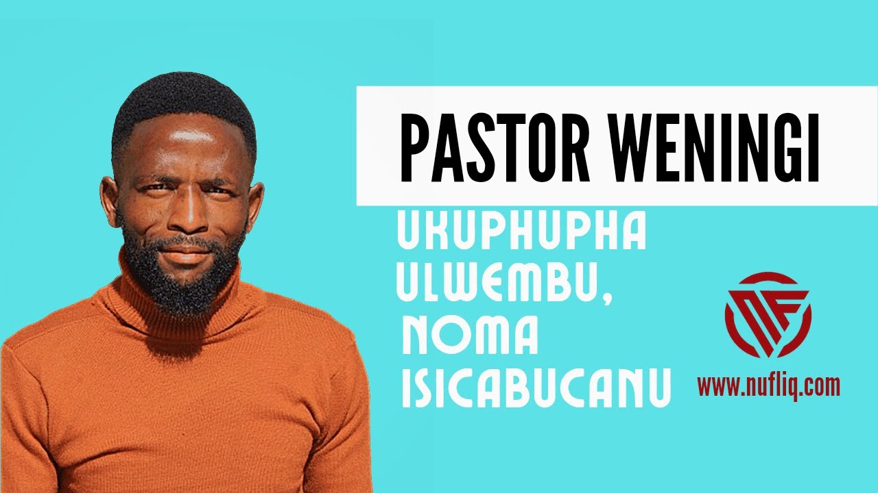 Ukuphupha ulwembu noma isicabucabu |@pastorweningi - YouTube